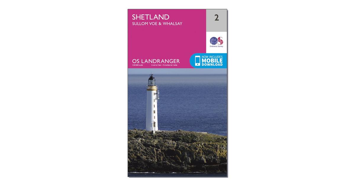 Ordnance Survey Landranger 2 Shetland Sullom Voe & Whalsay Map With ...