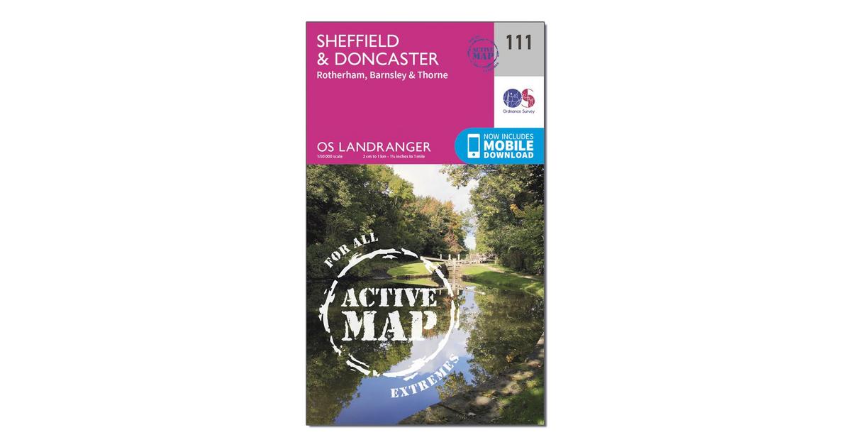 Ordnance Survey Landranger Active 111 Sheffield & Doncaster, Rotherham ...