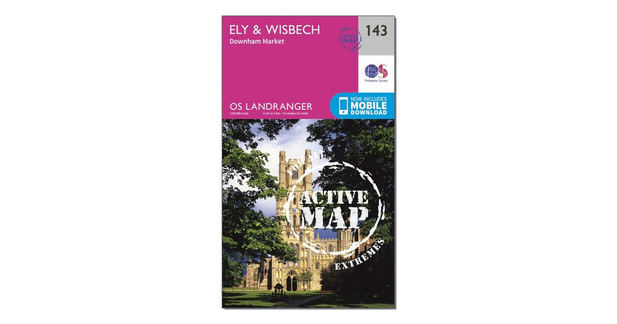 Ordnance Survey Landranger Active 143 Ely & Wisbech, Downham Market Map ...