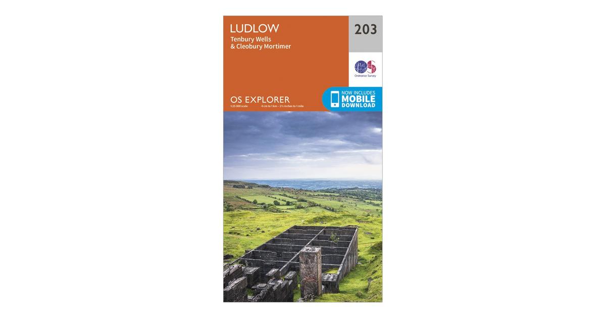 Ordnance Survey Explorer 203 Ludlow, Tenbury Wells & Cleobury Mortimer ...