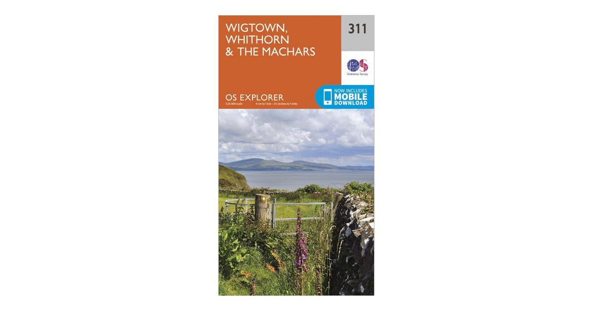 Ordnance Survey Explorer 311 Wigtown, Whithorn & The Machars Map With ...