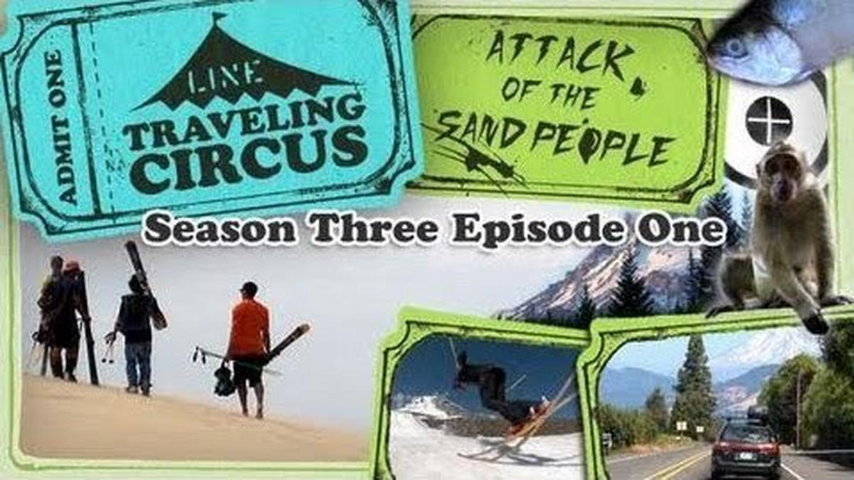Traveling Circus 3.1 | Attack of the Sand People